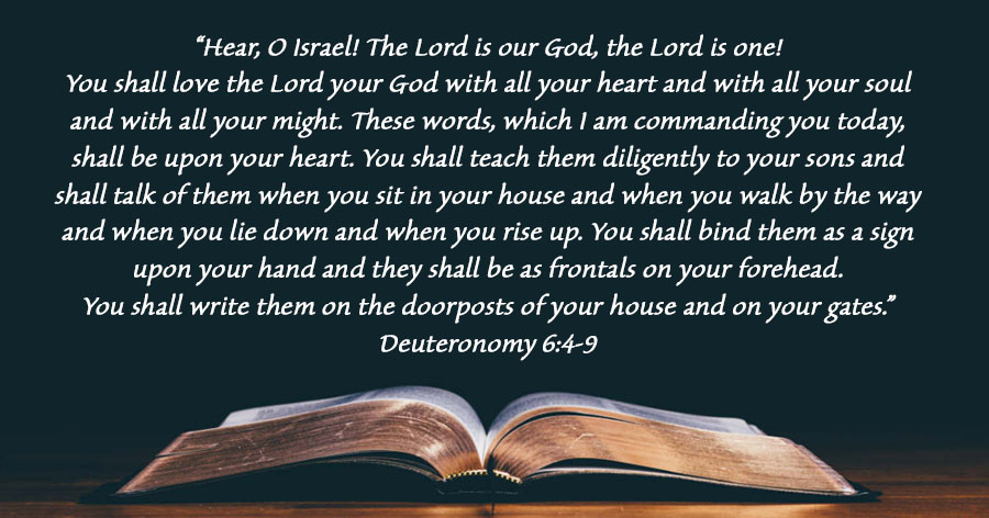 Deuteronomy 6:4-9 – The Lord our God, the Lord is One – Two Rivers Blog